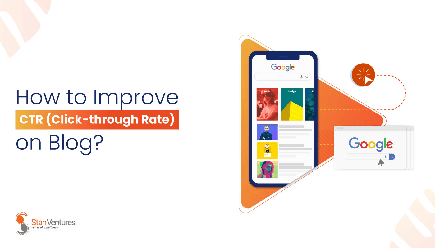 How to Improve CTR (Click-through Rate) on Blog? - Blog