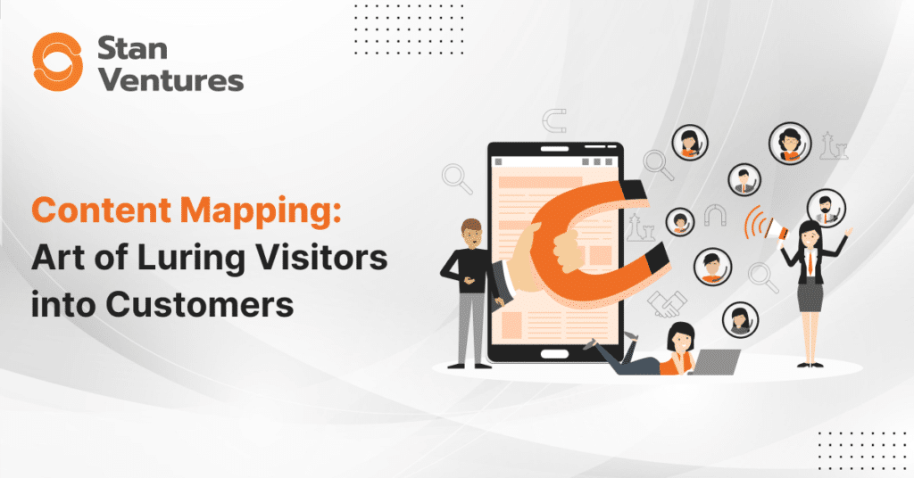Content Mapping: Art of Luring Visitors into Customers